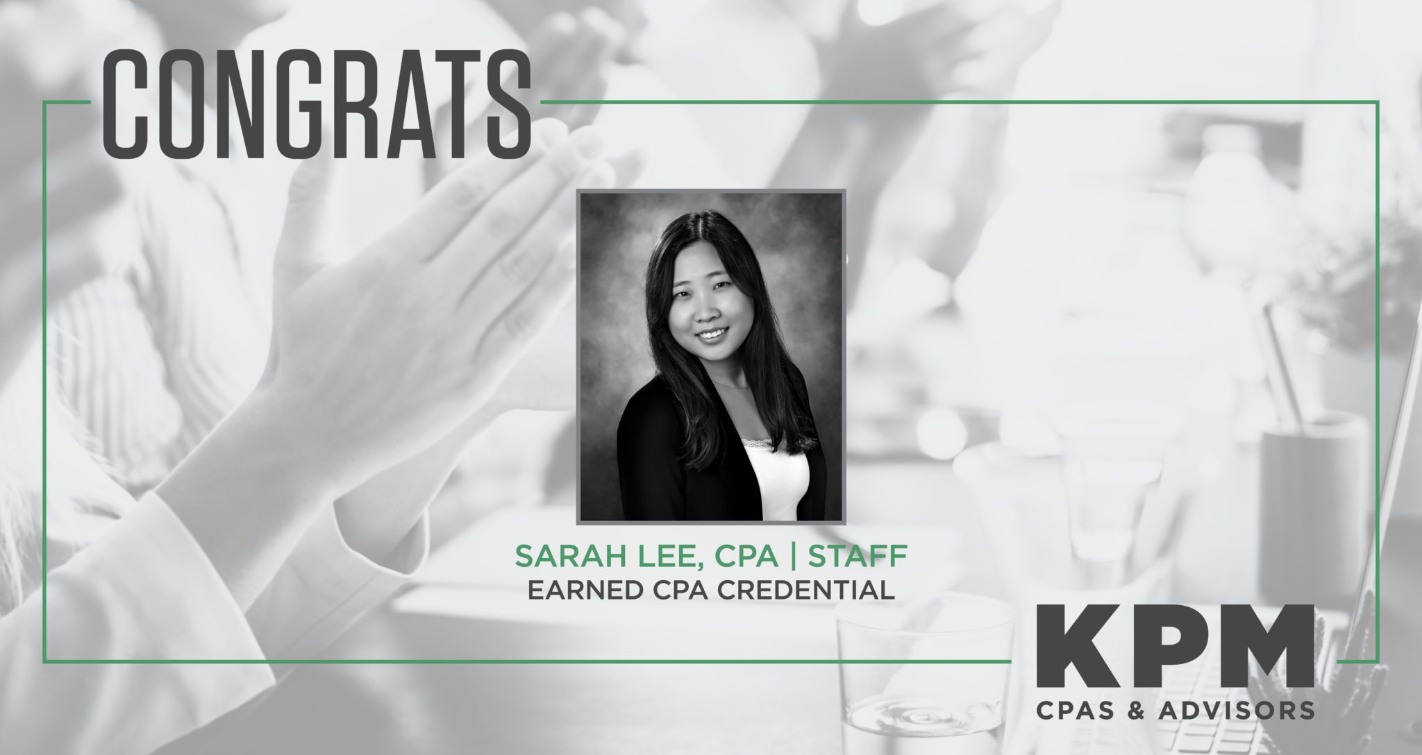 Staff Accountant Sarah Lee Earns CPA Designation | KPM