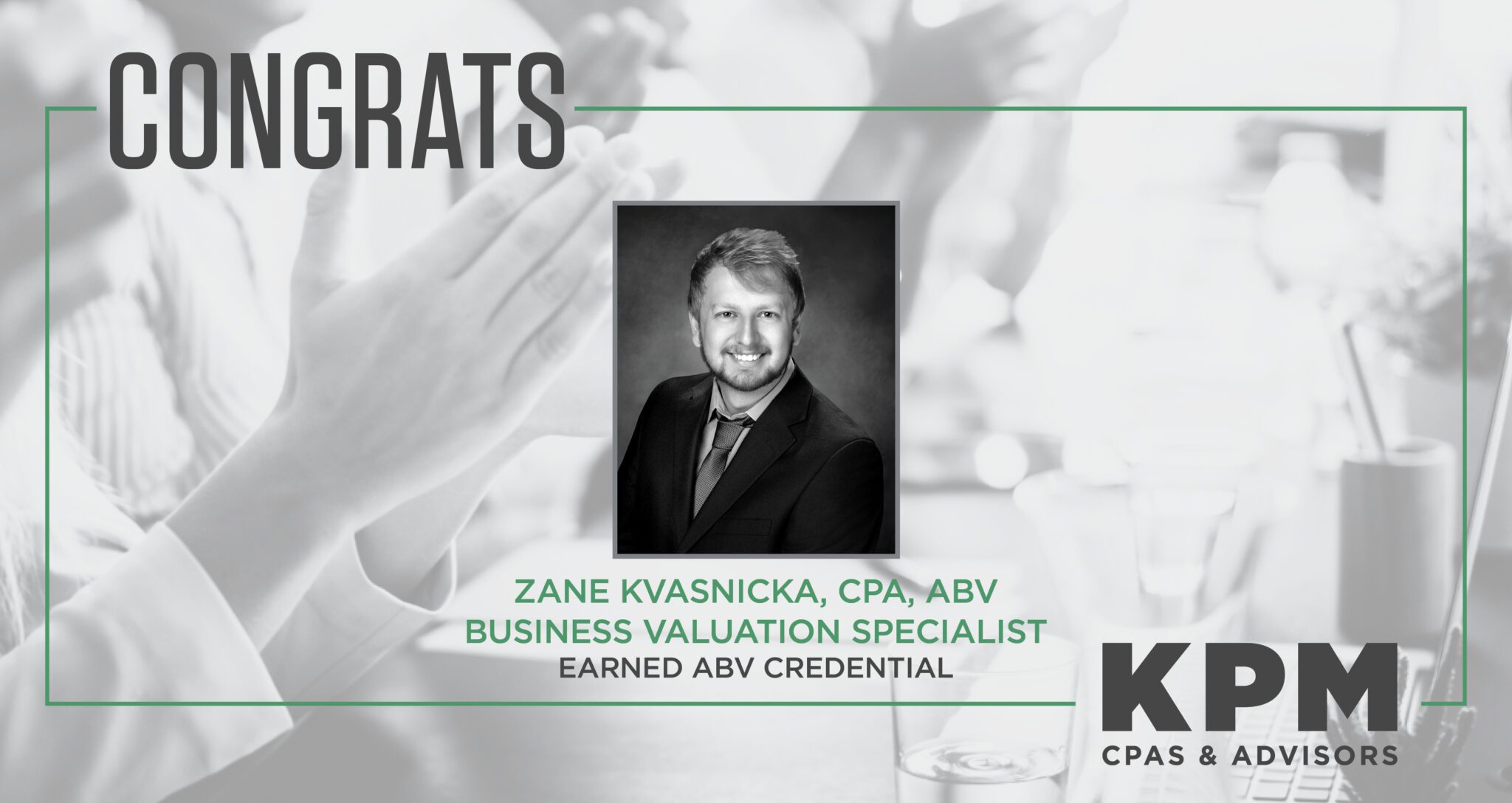 KPM CPAs & Advisors Announces ABV Designation For Zane Kvasnicka | KPM